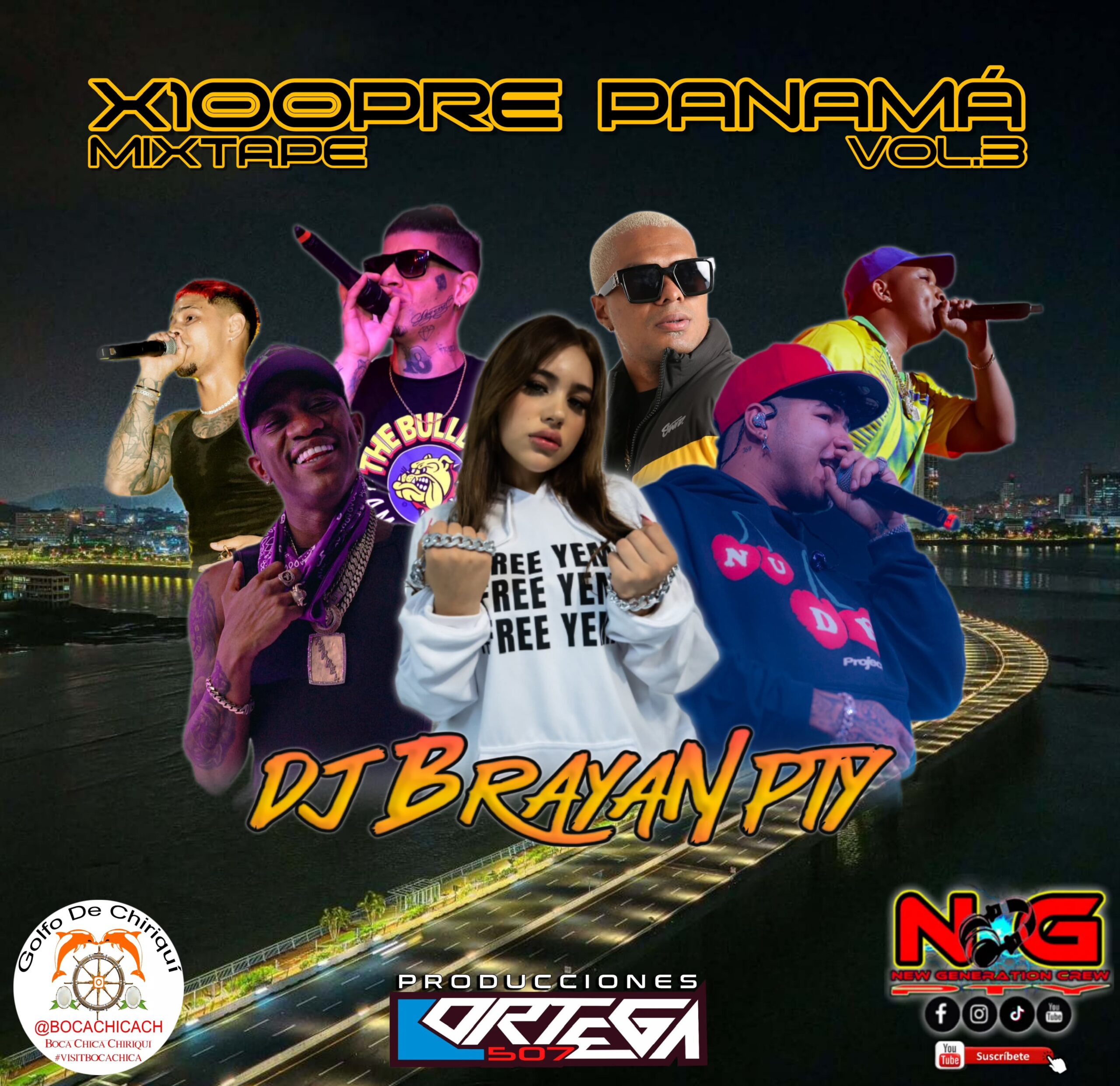 X100Pre Panamá MixTape Vol.3 By Dj Brayan Pty - Producciones Ortega 507